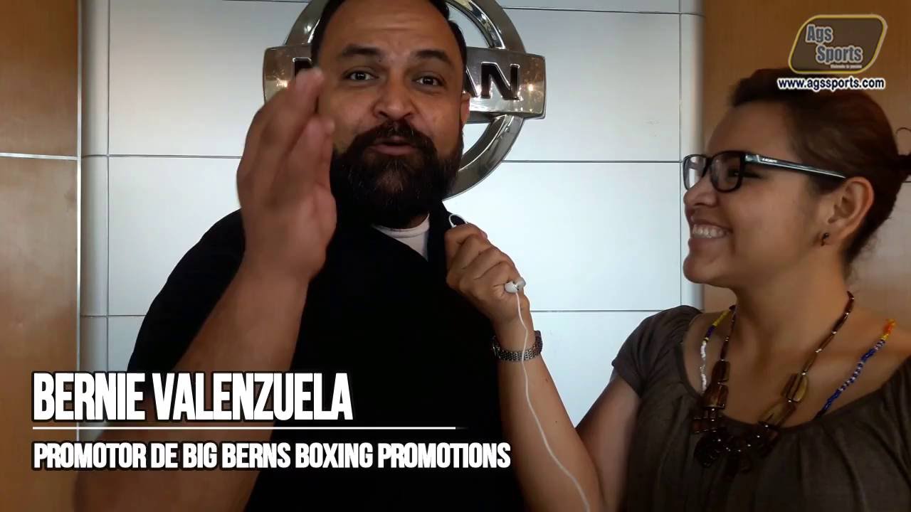 entrevista a Bernie Valenzuela promotor de Big Berns Boxing Promotions ...