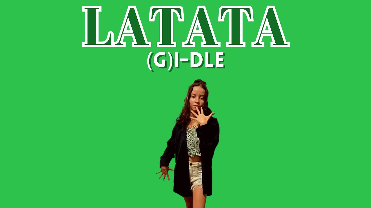 (G)I-DLE - 'Latata' | Dance cover by Líli - YouTube