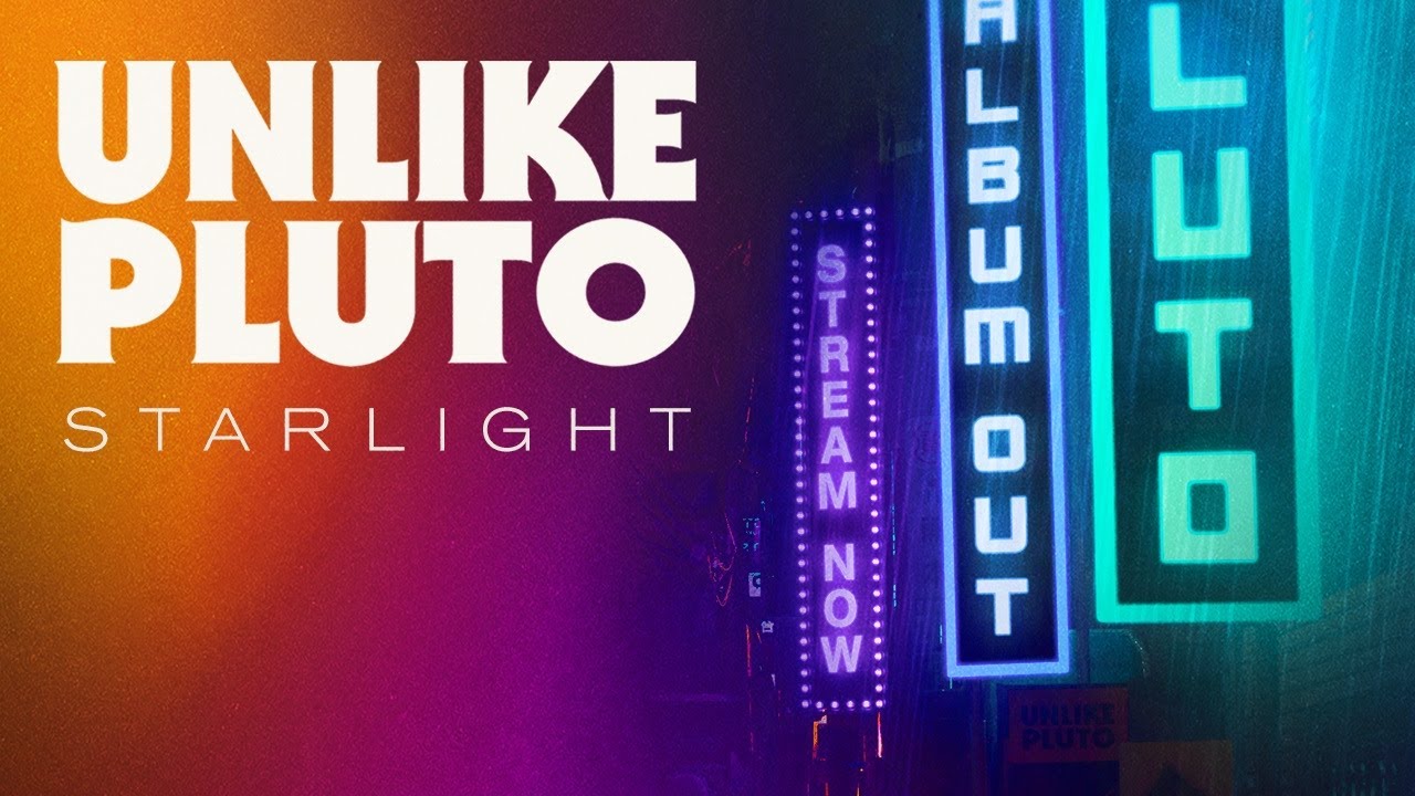 Unlike Pluto - Starlight - YouTube Music