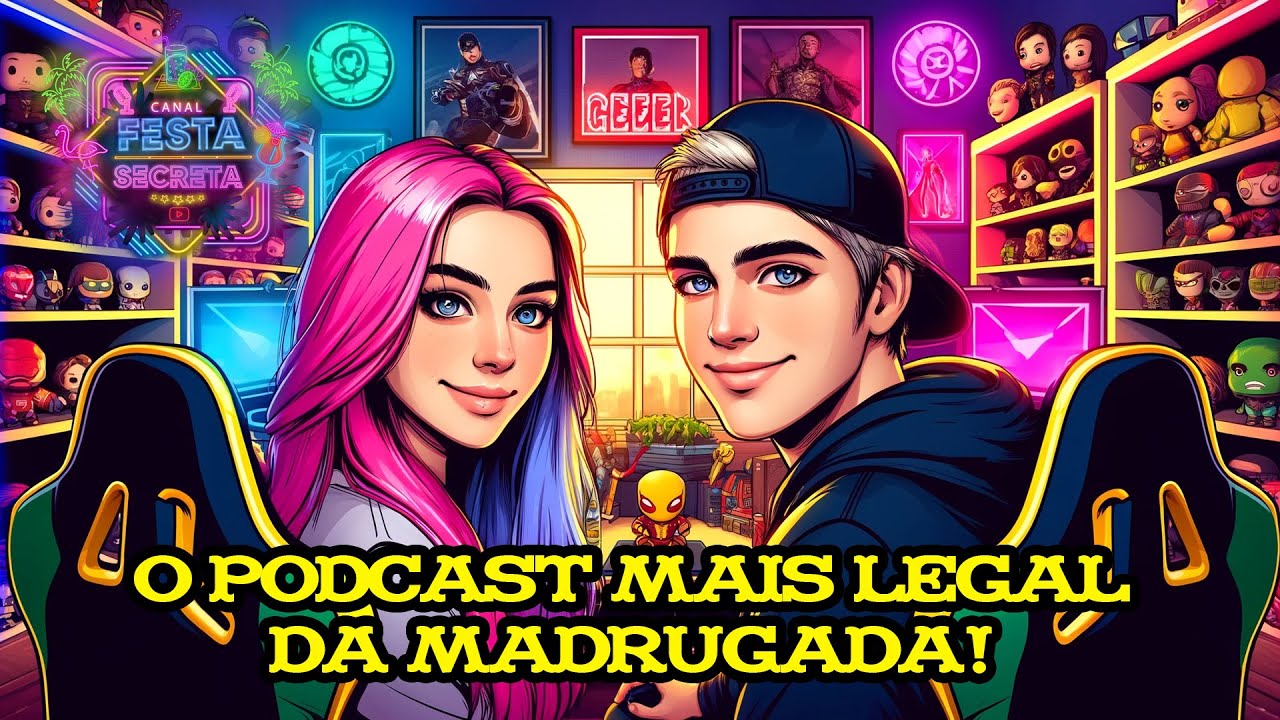 PODCAST Ao Vivo FESTA SECRETA ! OBA Voltamos com corda toda! Como ficar ...