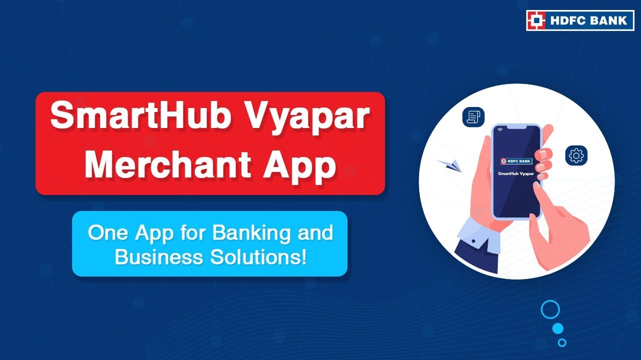 SmartHub Vyapar Merchant App - One App for Banking and Business ...