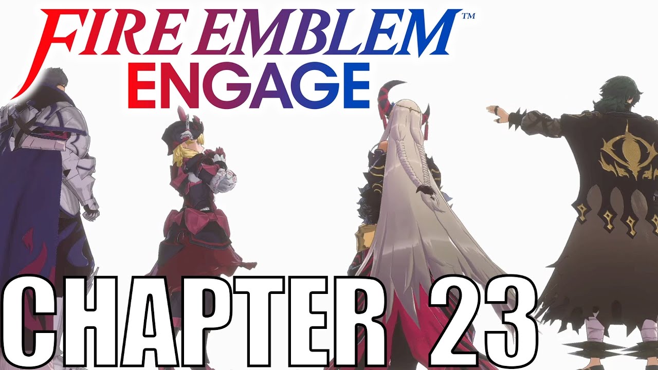 Fire Emblem Engage - Chapter 23 - The Four Hounds Walkthrough - YouTube