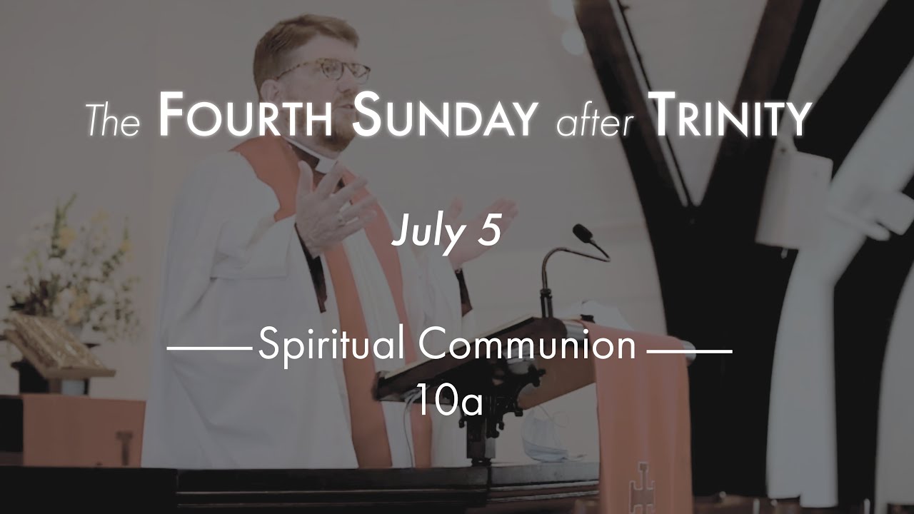 Fourth Sunday after Trinity - YouTube