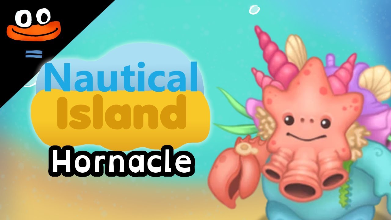 Nautical Island - Hornacle [My Singing Monsters] - YouTube