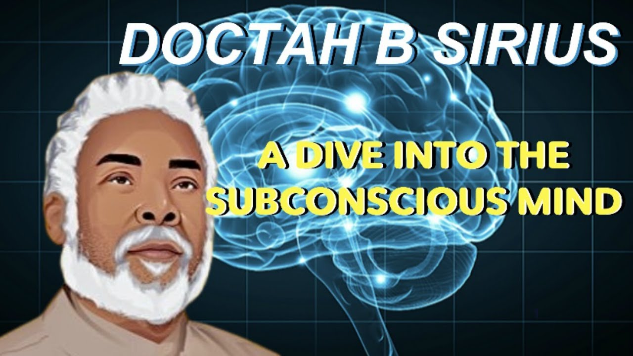 DOCTAH B SIRIUS - DIVE INTO THE SUBCONSCIOUS MIND - YouTube