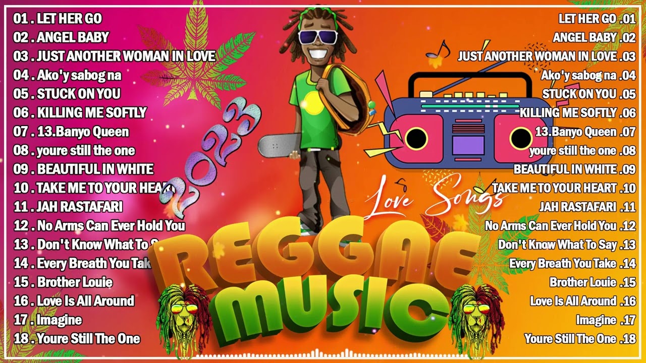 REGGAE MUSIC MIX 2023 - MOST REQUESTED REGGAE LOVE SONGS 2023 - OLDIES ...