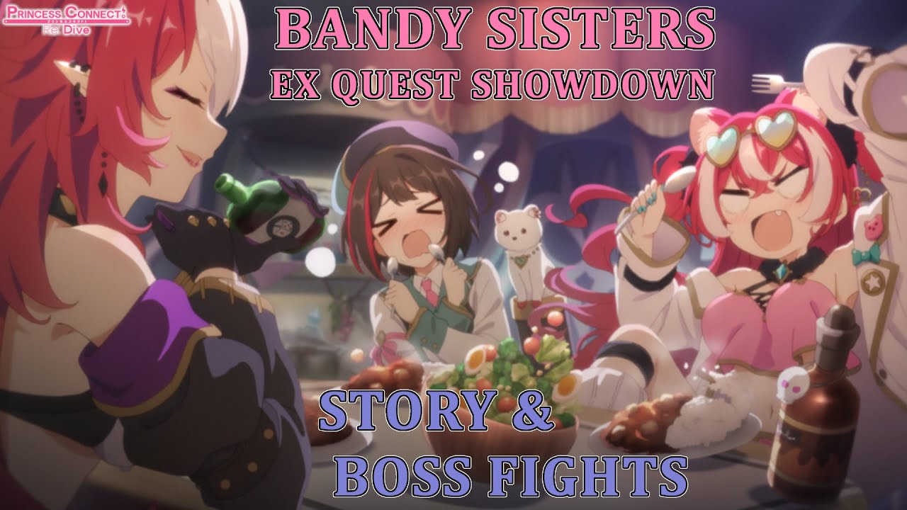 Princess Connect Re:Dive - Main Story EX Quests "Bandy Sisters Showdowns" ALL Story & Boss ...