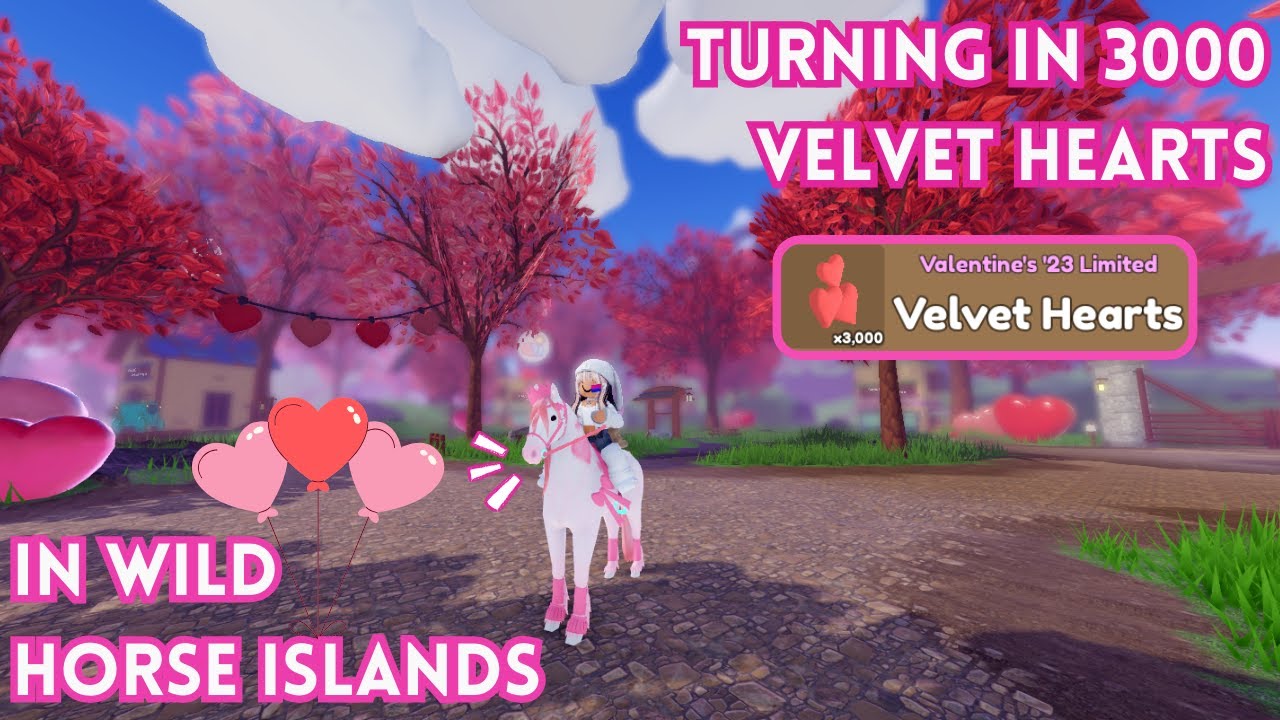 Turning in *3,000* Velvet Hearts In Wild Horse Islands | Roblox - YouTube