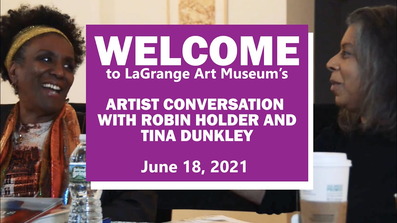 Artist Conversation with Robin Holder and Tina Dunkley, Who Are We ...