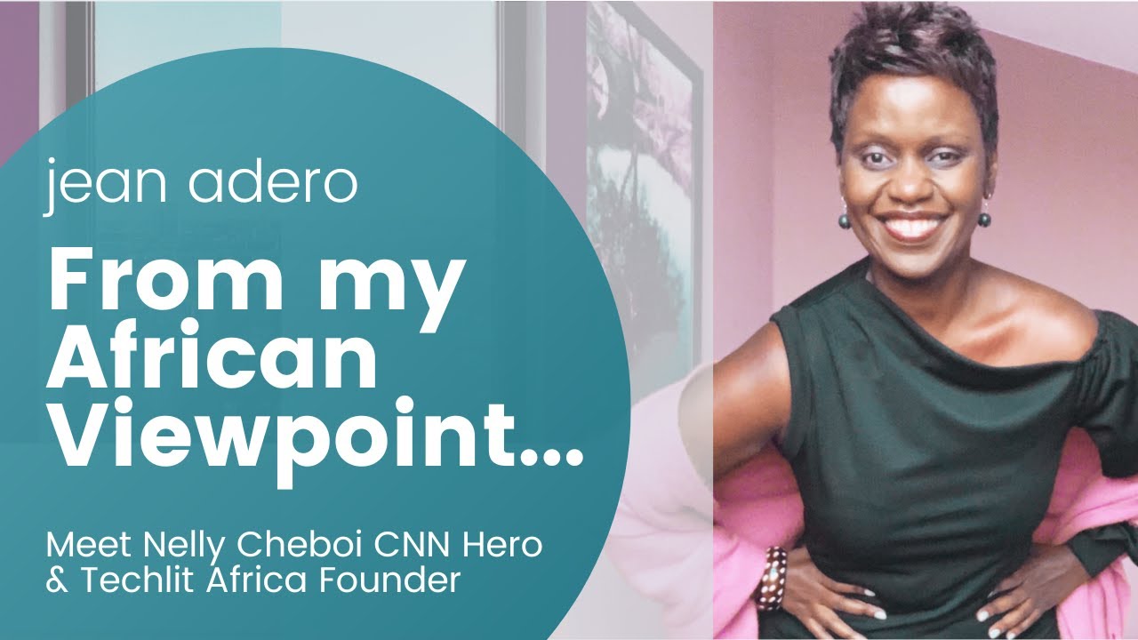 Meet Nelly Cheboi CNN Hero & Founder of Techlit Africa - YouTube