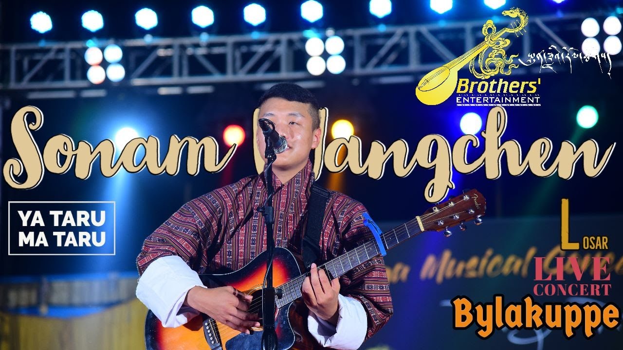 Sonam Wangchen Ya Taru Ma Taru Live concert Losar Bylakuppe 2023 ...