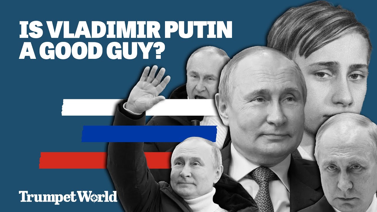 Is Vladimir Putin a Good Guy? | Trumpet World - YouTube