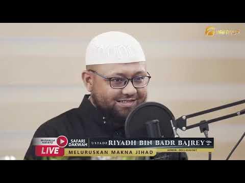 Meluruskan Makna Jihad #2 - Ustadz Riyadh Bin Badr Bajrey - YouTube