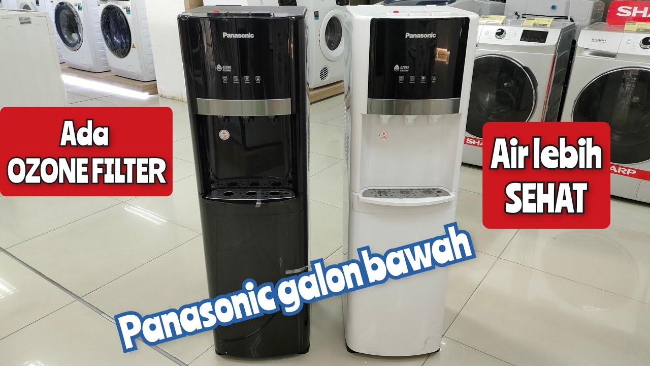 ADA FILTER OZONE NYA !! DISPENSER GALON BAWAH PANASONIC NEW 2021 ...