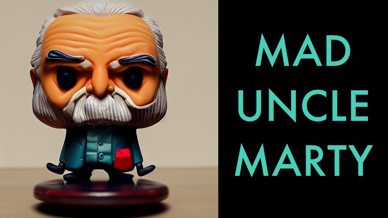 Mad Uncle Marty - YouTube