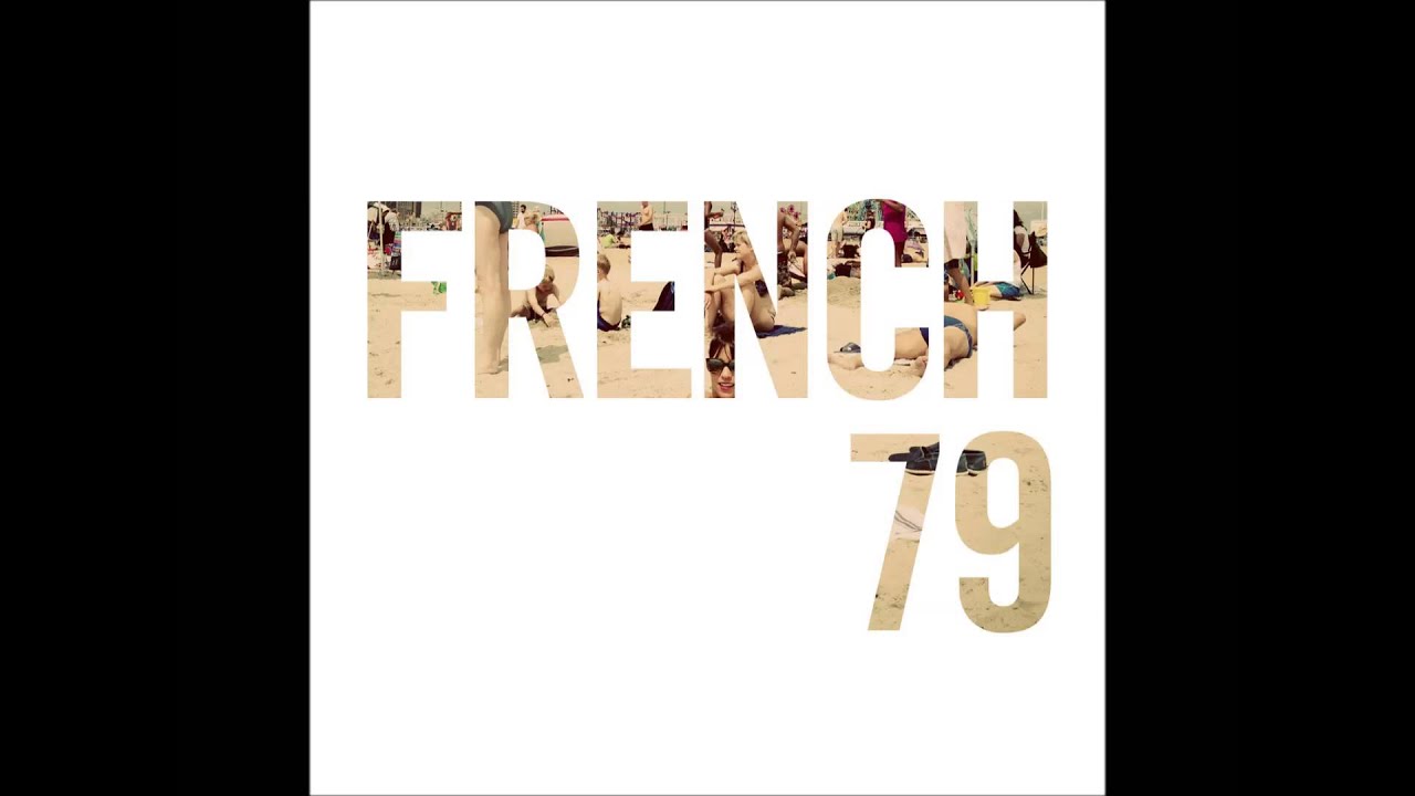 French 79 - Caress - YouTube Music