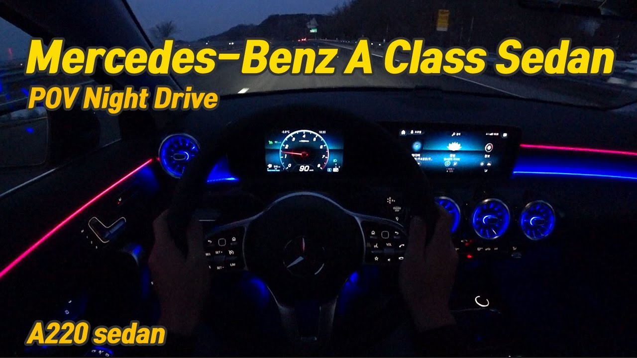 Mercedes-Benz A220 Sedan POV Night Drive (메르세데스-벤츠 A클래스 세단 1인칭 드라이브 ...