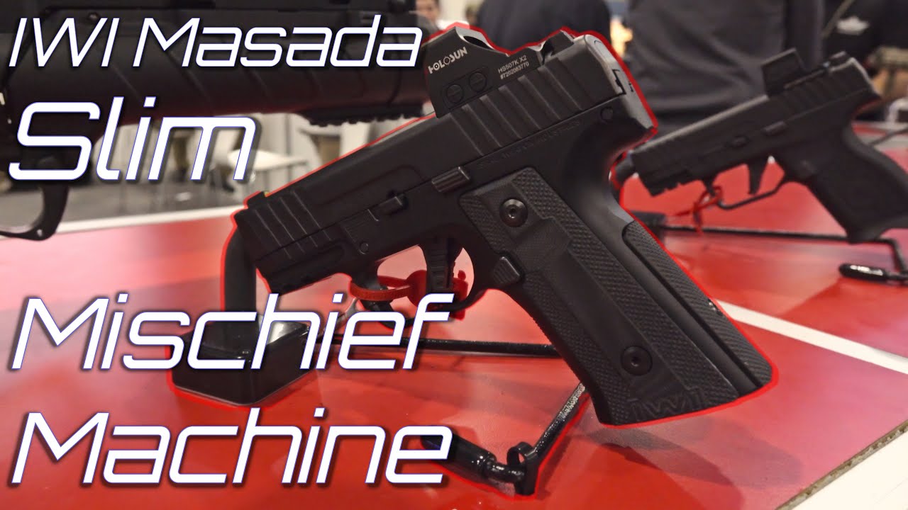 IWI Masada Slim Budget Blaster & Mischeif Machine - YouTube