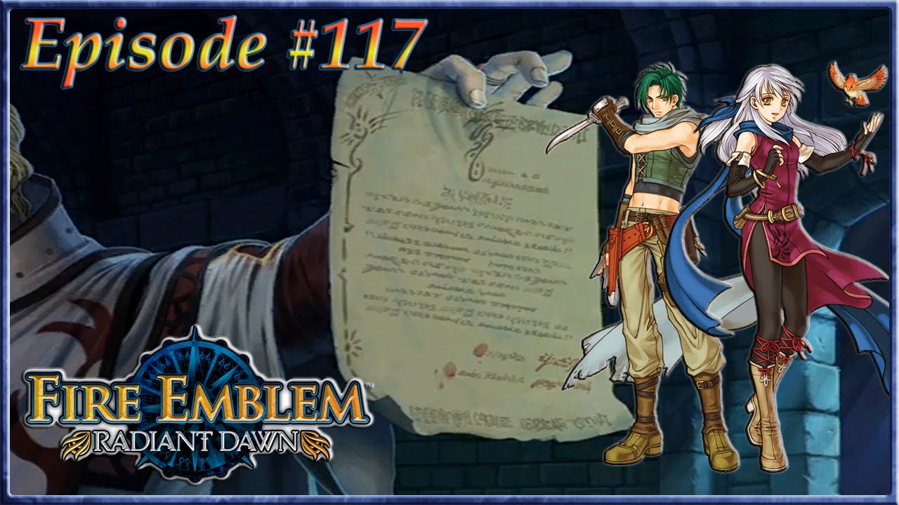 Fire Emblem: Radiant Dawn - Bridge Crossed, The Blood Pact - Episode ...