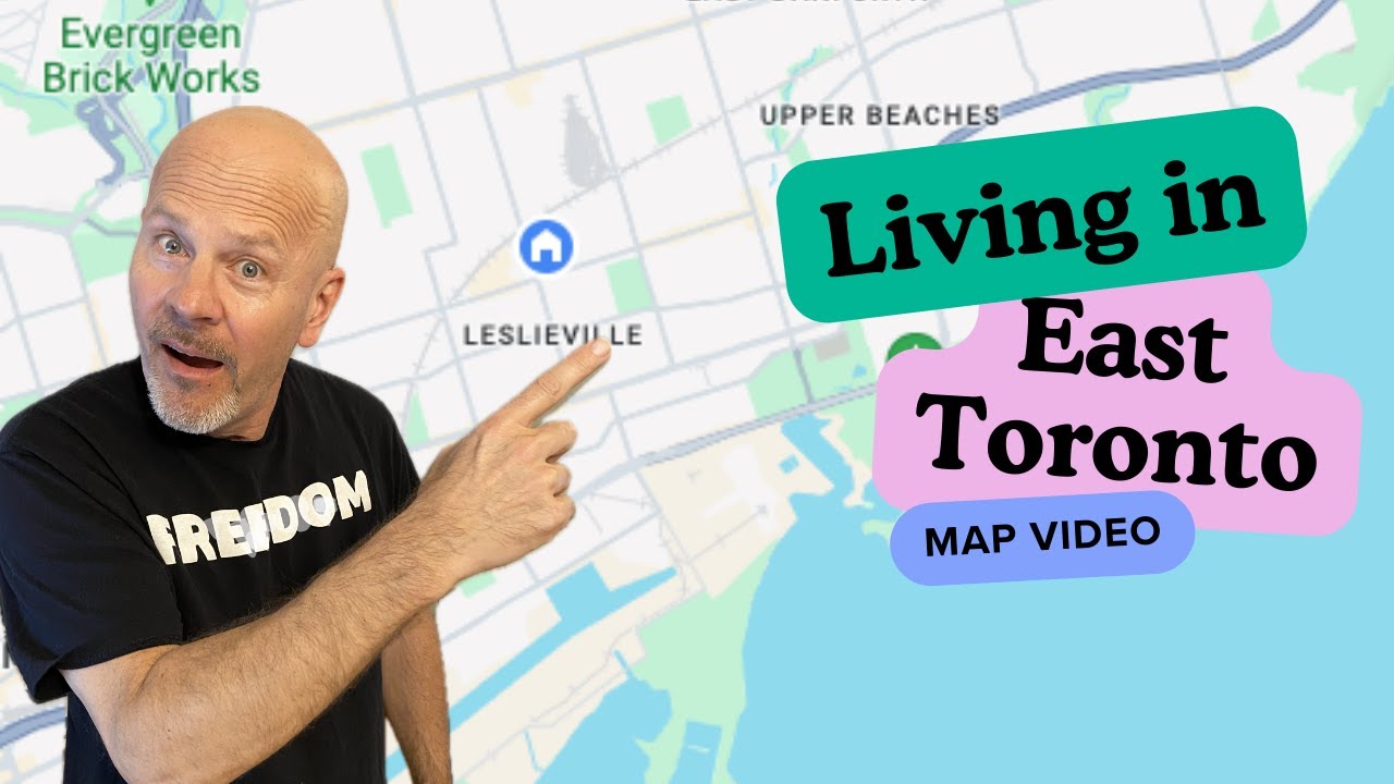 Everything You Need to Know About Living in East Toronto. Map - YouTube