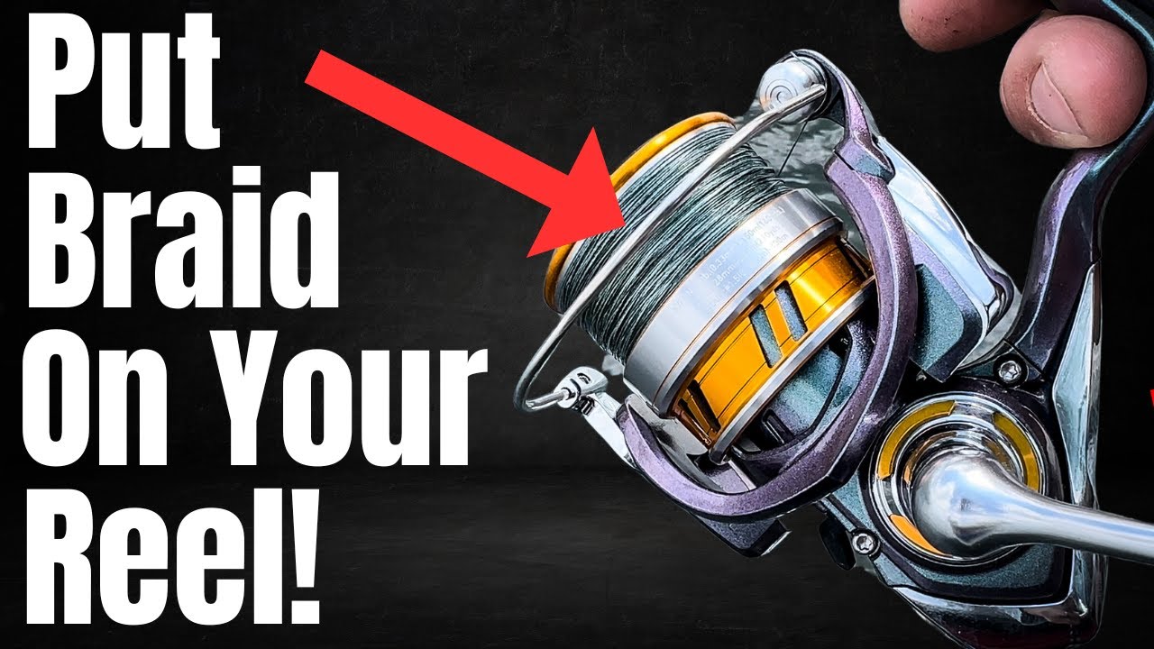 How To Spool Braided Line Onto A Spinning Reel NO MISTAKES YouTube