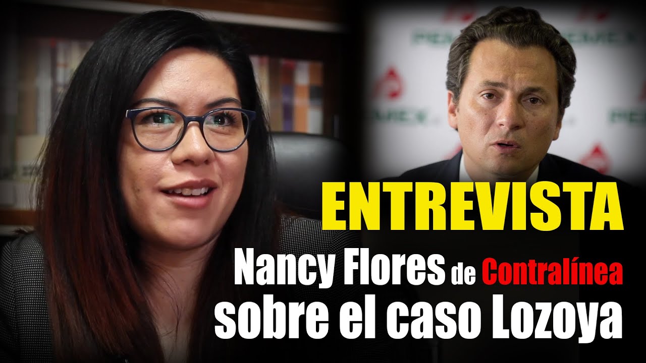 ENTREVISTA: Nancy Flores de Contralínea sobre red de corrupción de ...