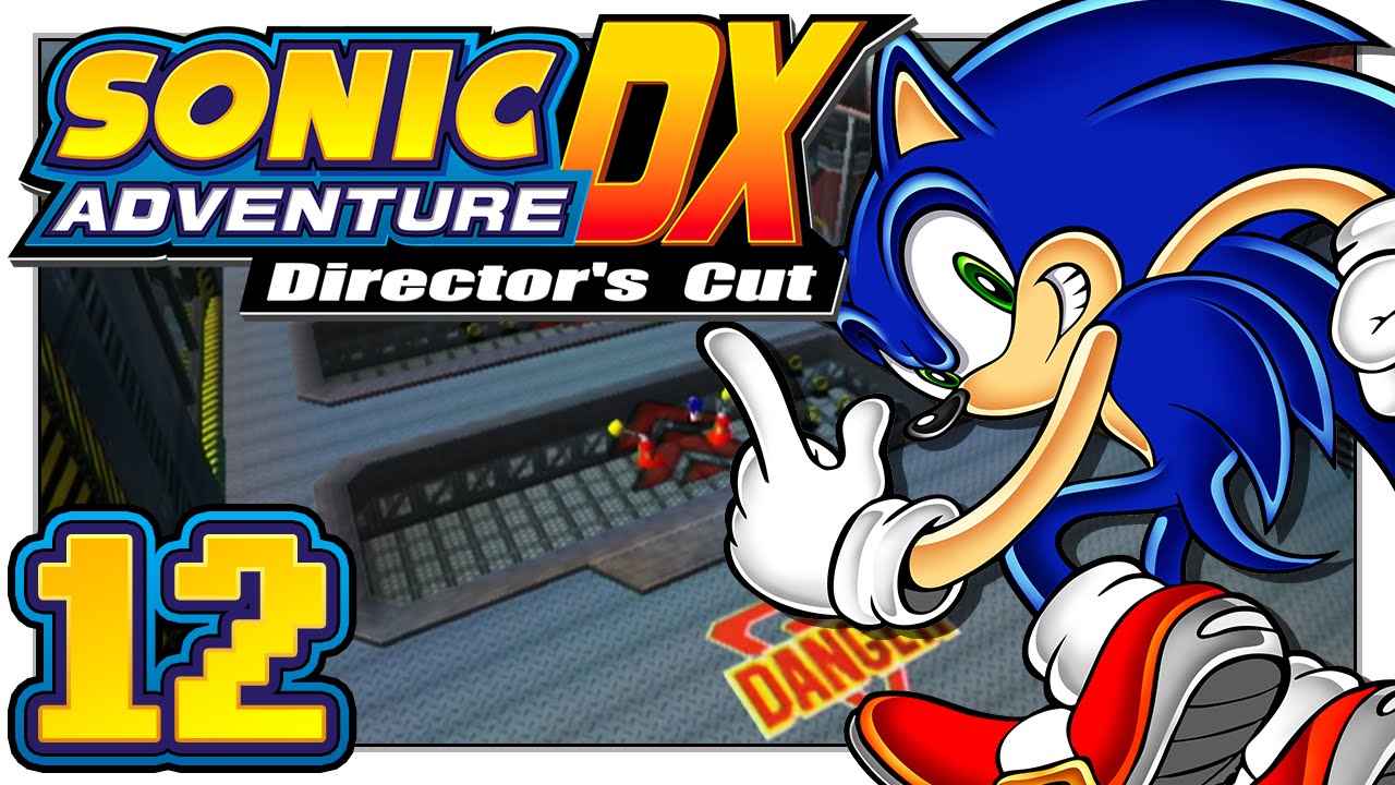 Sonic Adventure DX - Senpai Noticed! - Part 12 - YouTube