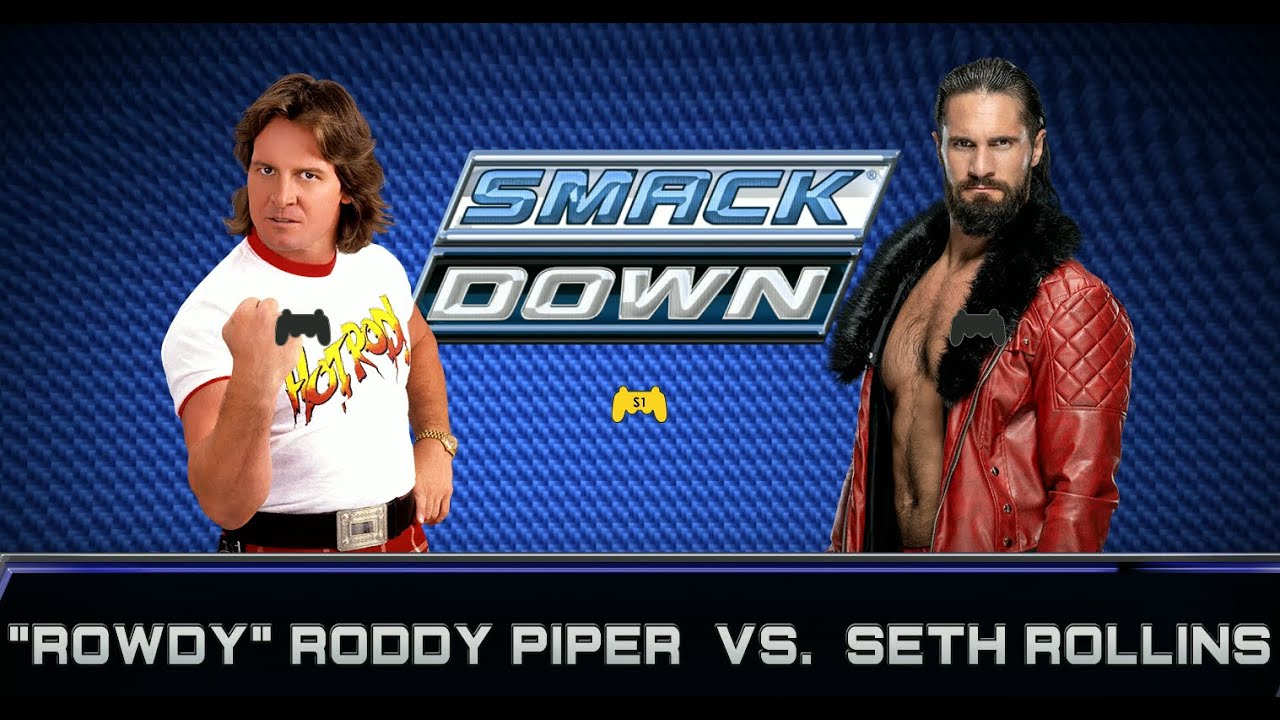 WWE 2K22 My Universe #062 Rowdy Roddy Piper VS Seth Rollins - YouTube