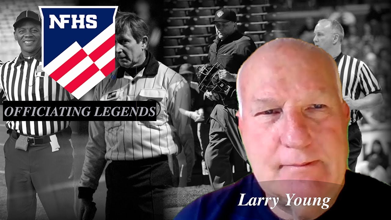 NFHS Officiating Legends: An interview with Baseball official Larry ...