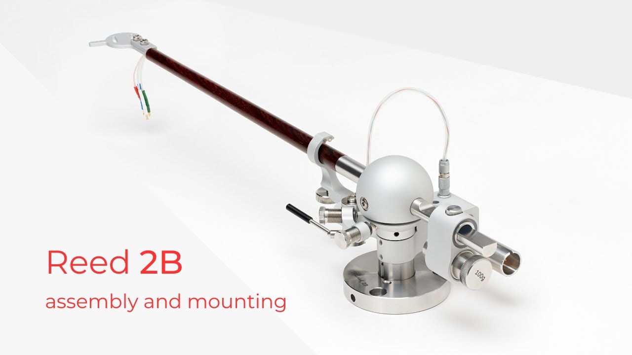 Reed 2B Tonearm Assembly and Mounting - YouTube