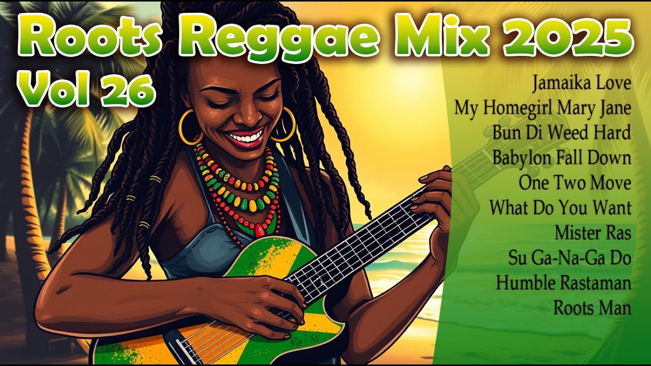 Playlist Roots Reggae 2025 🌴Vol 26 (Best Mix Reggae Song) - YouTube