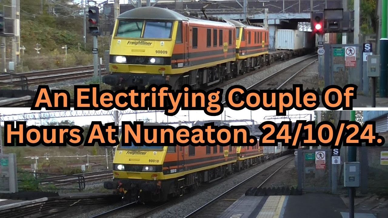 An Action Packed 150 Minutes At Nuneaton Station. 24/10/24. - YouTube