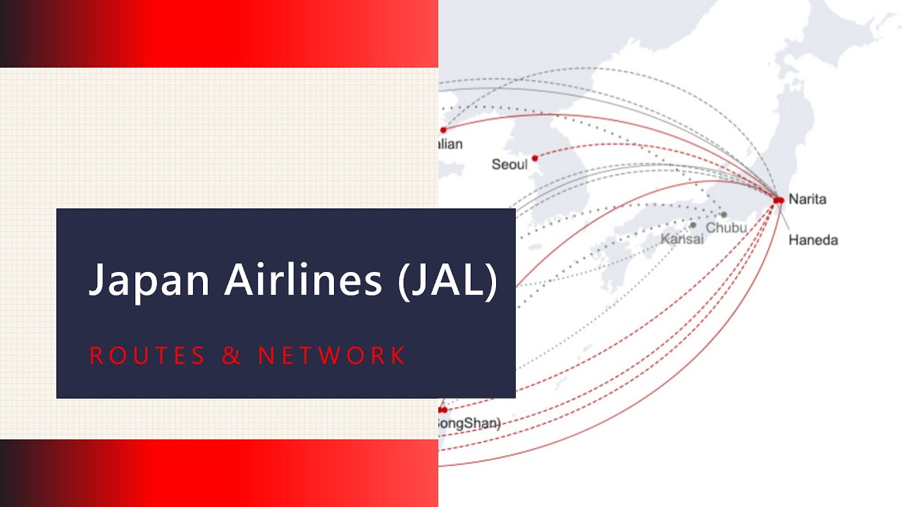 Routes and Network of Japan Airlines JAL - YouTube