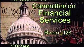 House Financial Services Committee Hearings and Meetings Video ...