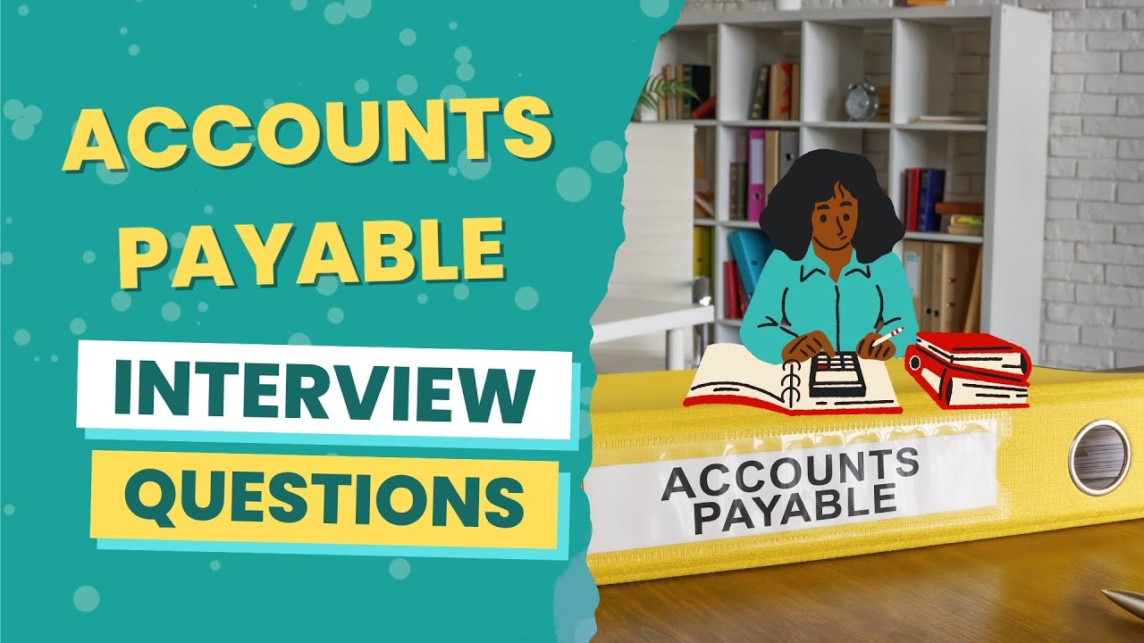Accounts Payable Interview Questions (with answers & tips) - YouTube