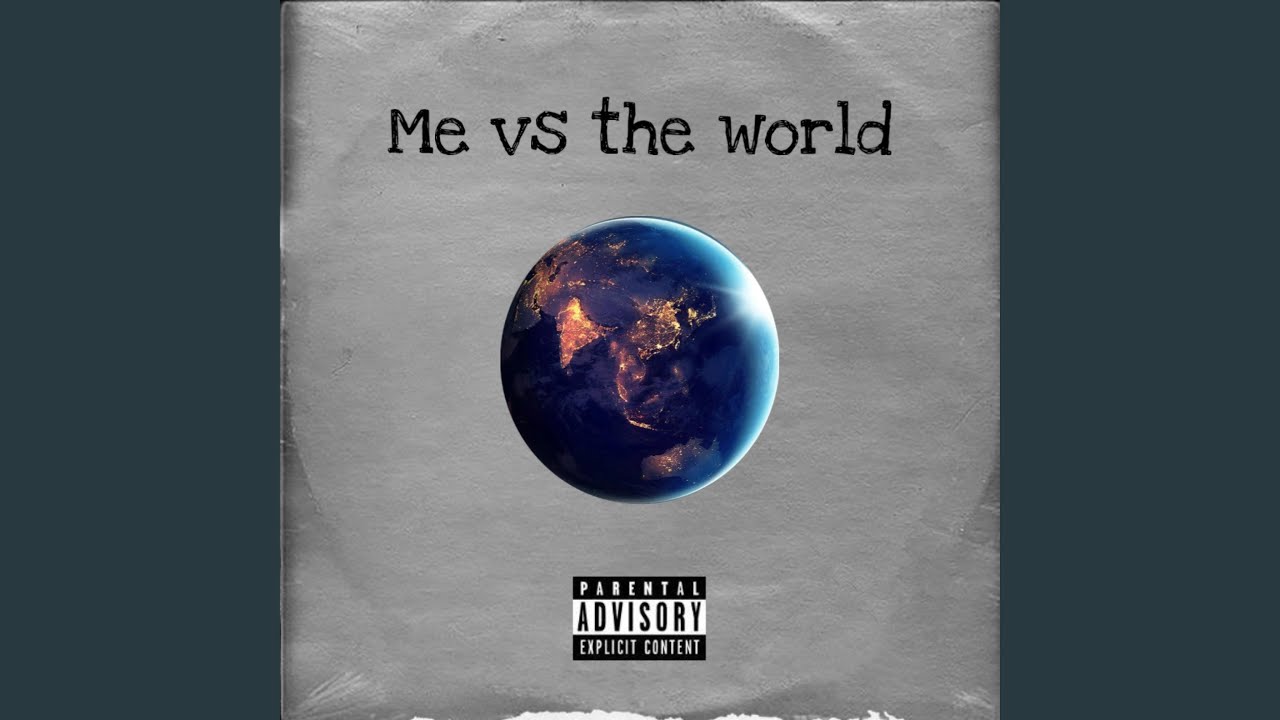 Me vs the world - YouTube