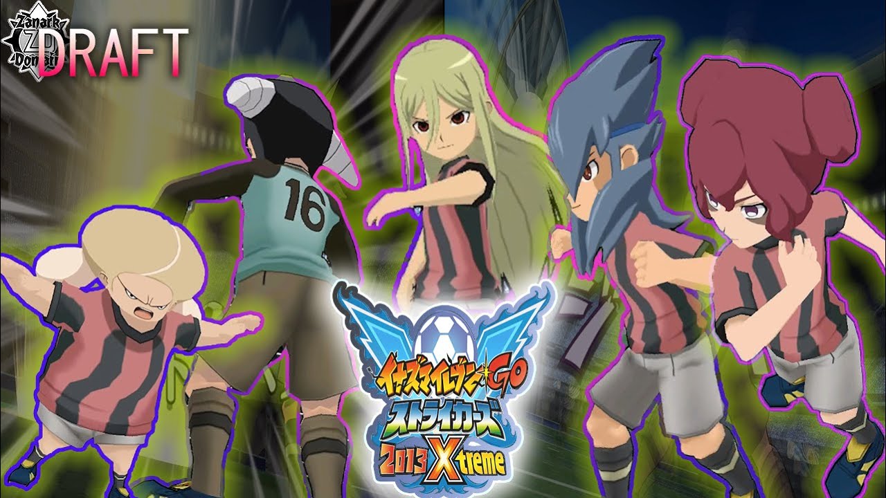 RANDOM DRAFT Inazuma Eleven Go Strikers 2013 Xtreme - YouTube