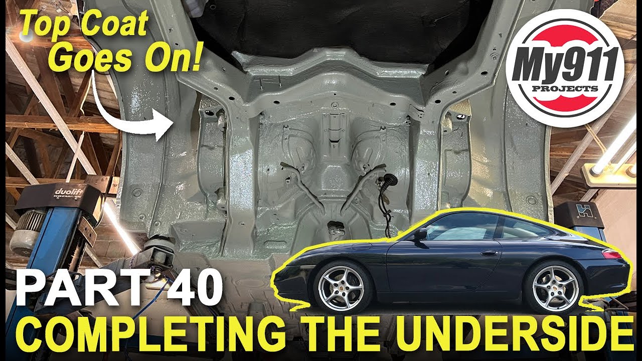 Porsche 911 (996) Restoration - Completing the Underside Paint - Part ...