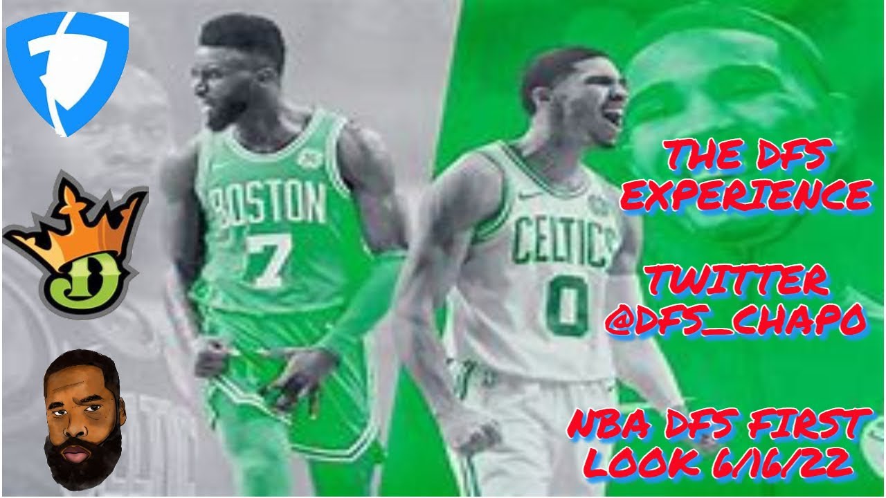 THE DFS EXPERIENCE NBA DFS FIRST LOOKS 6/16/22 - YouTube