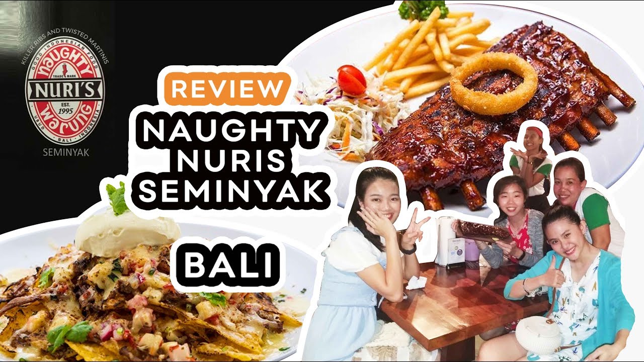 KULINER BALI NAUGHTY NURI'S SEMINYAK, THE BEST PORK RIBS | EP. 2 - YouTube