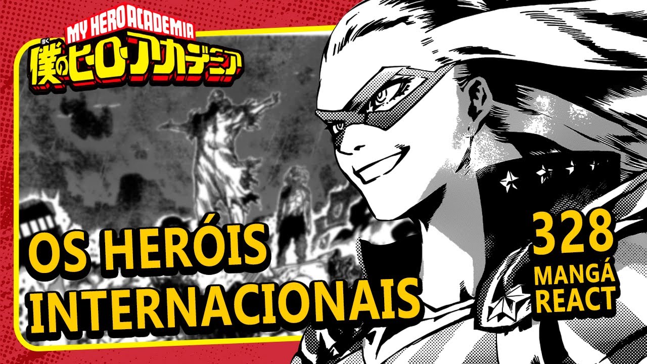 AVANTE HERÓIS INTERNACIONAIS (My Hero Academia 328 | Mangá React) - YouTube