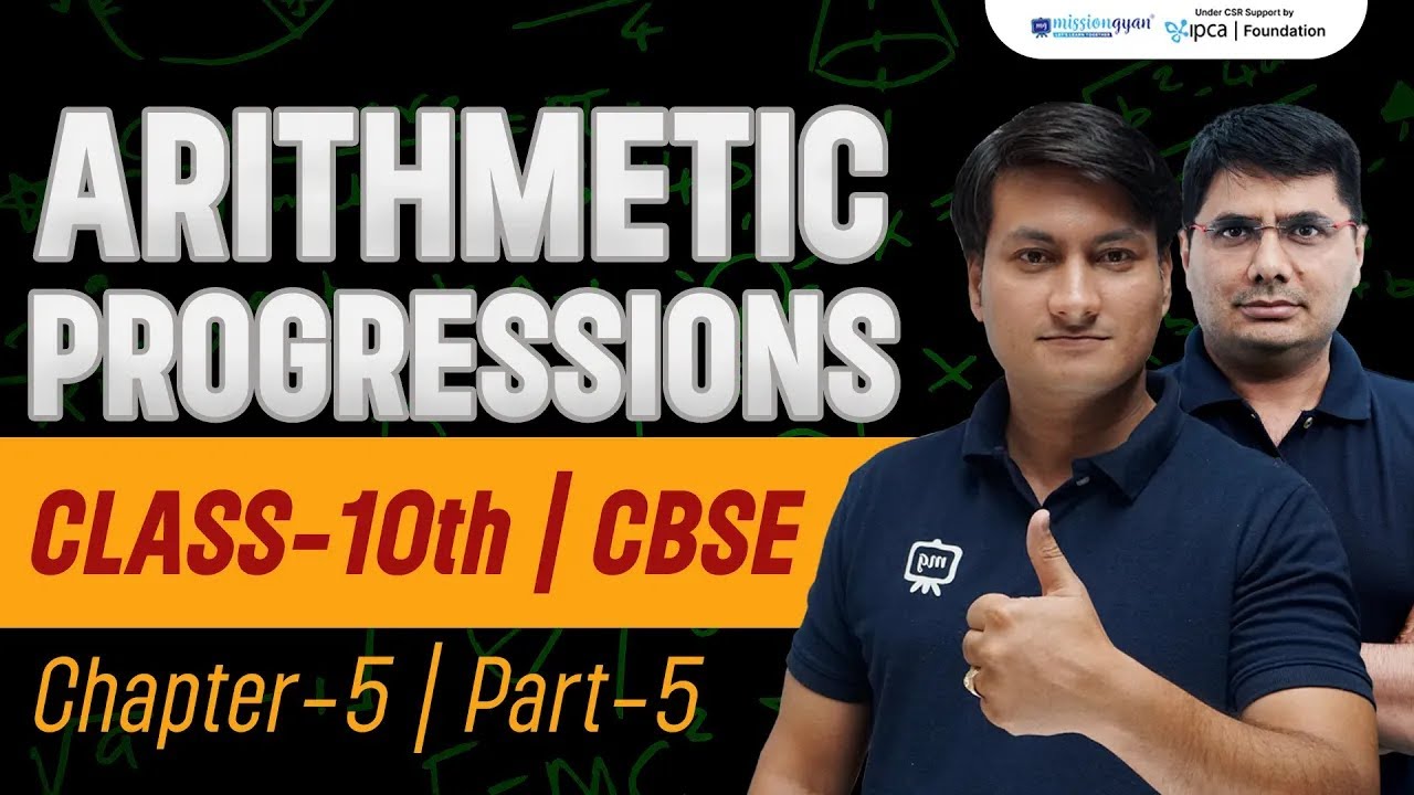 Arithmetic Progression Class 10 | CBSE 10th Maths Chapter 5 | 10th CBSE ...