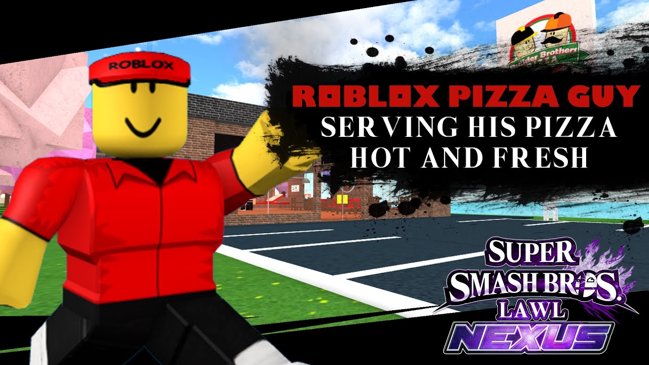 Smash Bros Lawl Nexus: Roblox Pizza Delivery Guy - YouTube