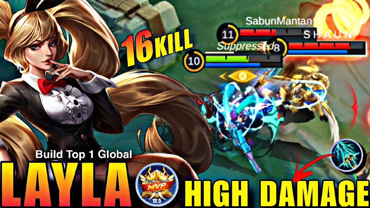 16 Kills + 15 Hard Assist Layla New Build (PLEASE TRY) - Build Top 1 ...