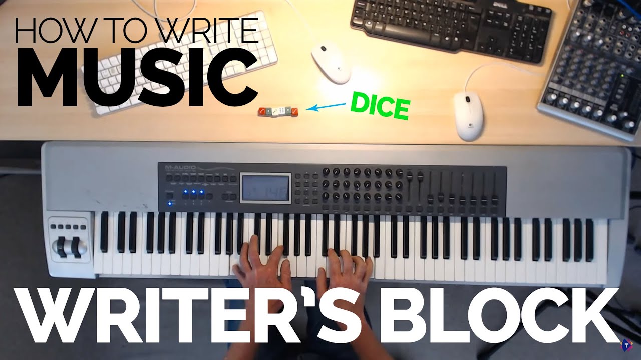 How To Write Music When You've Got Writer's Block - YouTube