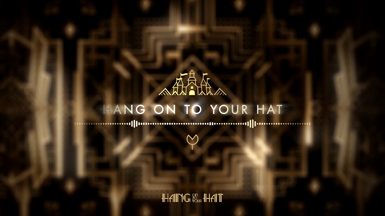 Hang On To Your Hat 01 Hang On To Your Hat YouTube hang-on-to-your-hat-01-hang-on-to-your-hat-youtube