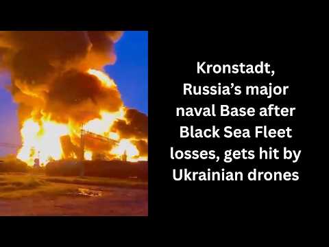 Kronstadt, A Symbol Of The Russian Navy, Gets Hit By Ukrainian Drones