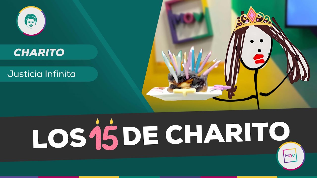 Los 15 de Charito | Charito en #JusticiaInfinita - YouTube