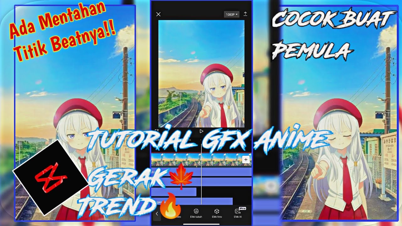 Tutorial Capcut Edit Gfx Anime Gerak Trend🍁 - YouTube