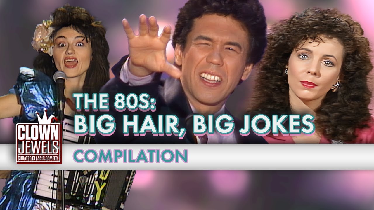 The 80s: Big Hair, Big Jokes 1 | COMEDY COMPILATION - YouTube